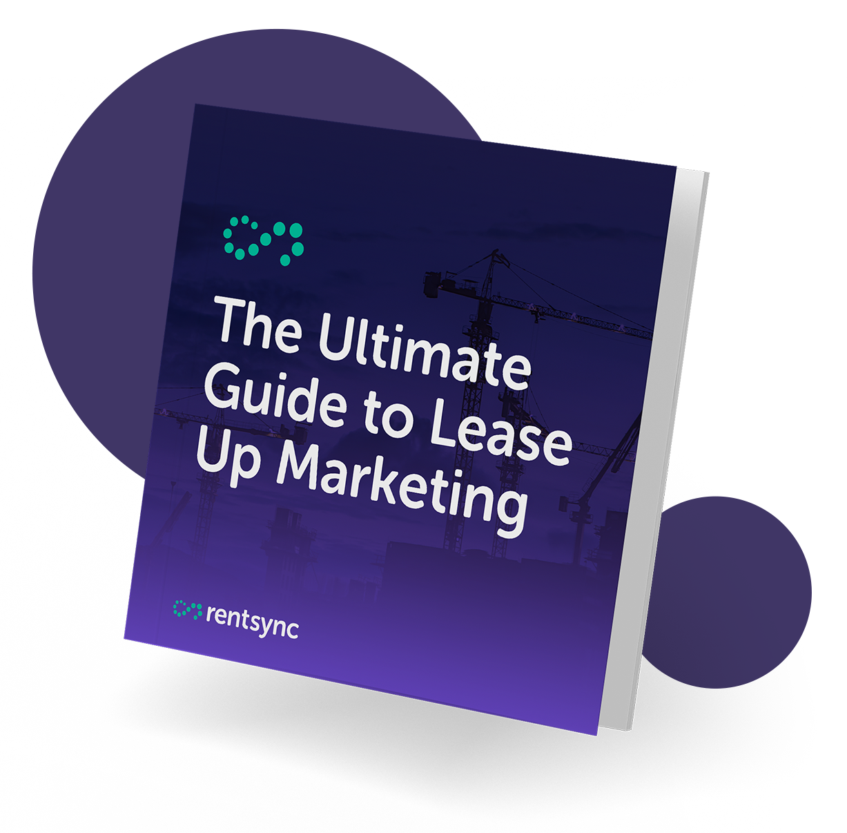 The Ultimate Guide to Lease Up Marketing | Rentsync
